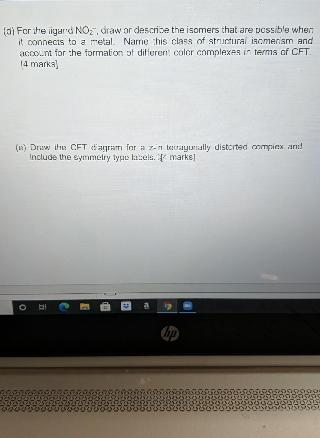 Solved (d) For the ligand NO2 , draw or describe the isomers | Chegg.com