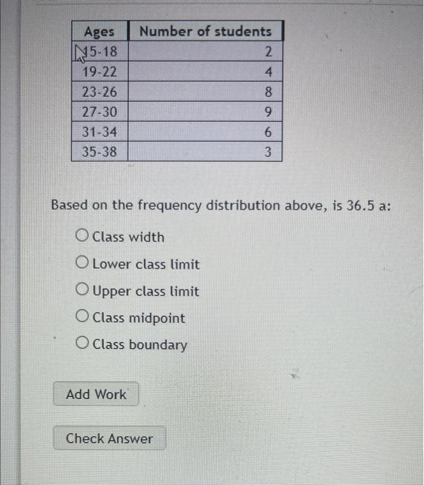 Solved Based on the frequency distribution above, is 36.5a : | Chegg.com