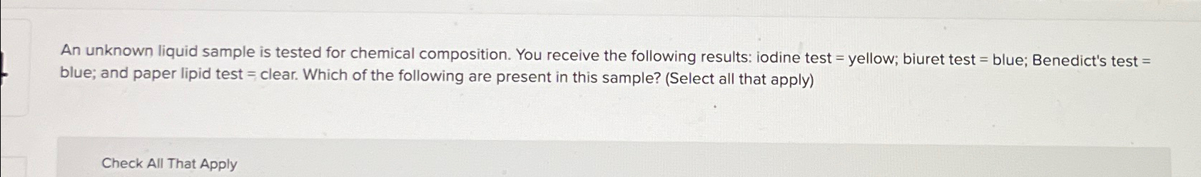 Solved An unknown liquid samples tested for chemical | Chegg.com
