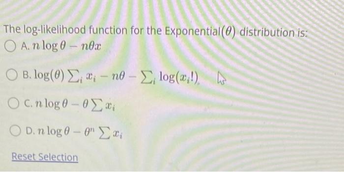Solved The log-likelihood function for the Exponential (θ) | Chegg.com