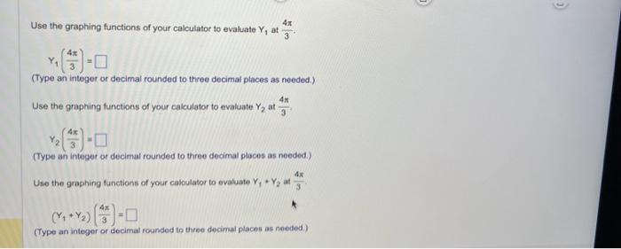 Solved Use a graphing calculator to graph Y1,Y2, and Y1+Y2 | Chegg.com