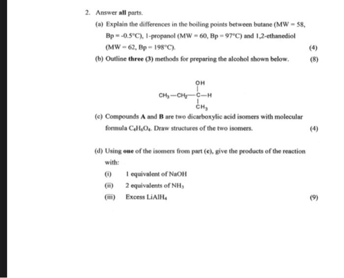 Solved 2. Answer all parts. (a) Explain the differences in | Chegg.com