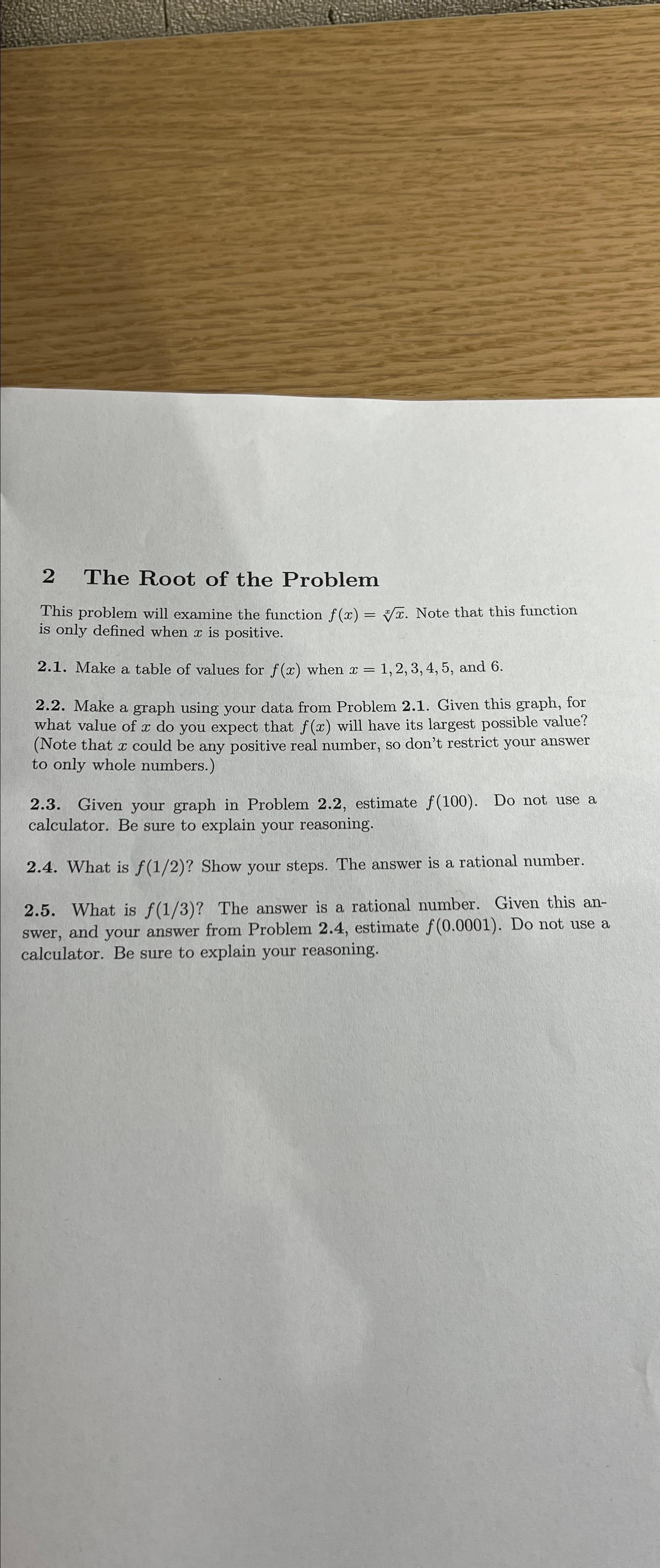 Solved 2 ﻿The Root of the ProblemThis problem will examine | Chegg.com