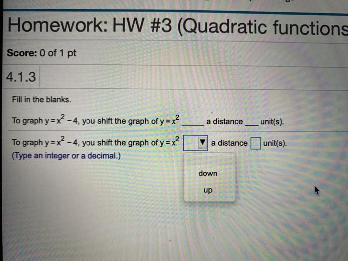 Solved Homework Hw 3 Quadratic Functions Score 0 Of 1 Pt