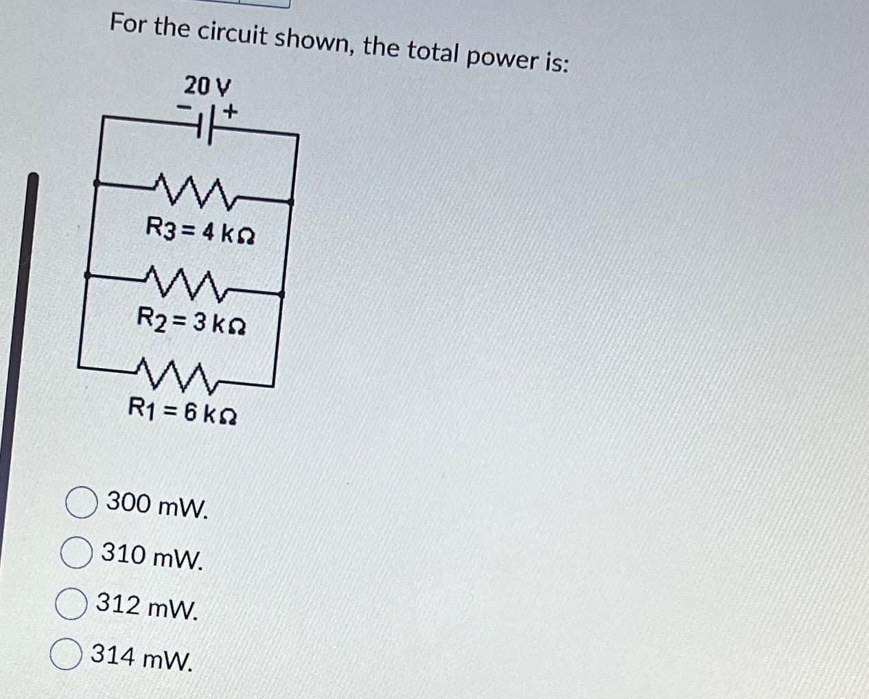 Solved For the circuit shown, the total power | Chegg.com