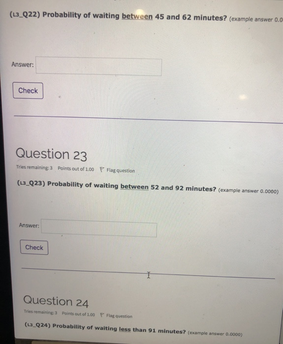 (13_Q22) Probability of waiting between 45 and 62 | Chegg.com