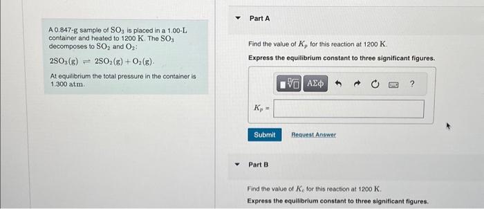 Solved A 0.847-g sample of SO3 is placed in a 1.00-L | Chegg.com