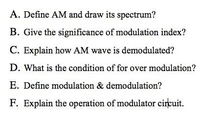 Solved A. Define AM and draw its spectrum? B. Give the | Chegg.com