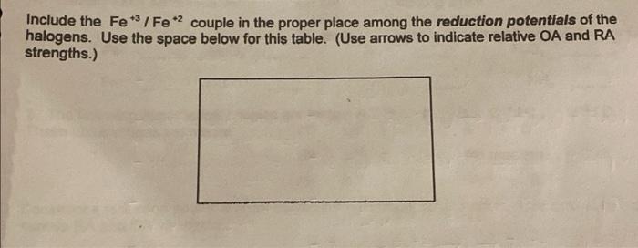 Solved Include the Fe+3/Fe+2 couple in the proper place | Chegg.com