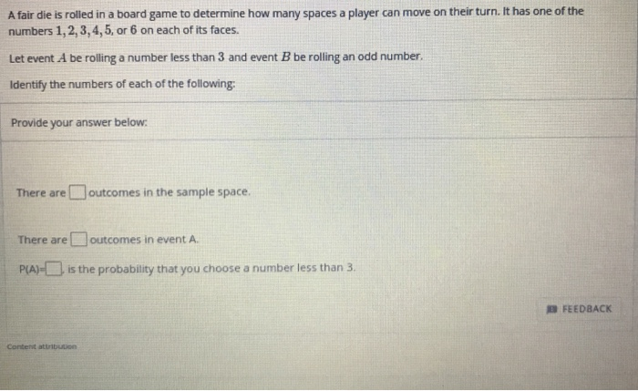 Solved A fair die is rolled in a board game to determine how | Chegg.com