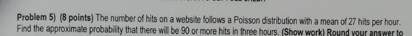 Solved Problem 5) (8 ﻿points) ﻿The number of hits on a | Chegg.com