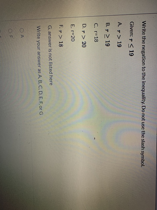 Solved Write the negation to the inequality. Do not use the | Chegg.com
