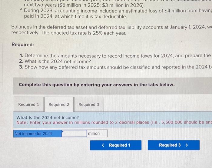 Solved Determine the amounts necessary to record income | Chegg.com