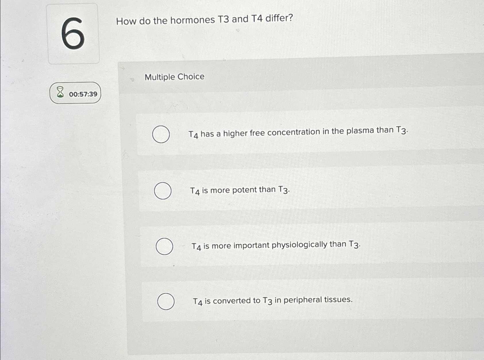 Solved How do the hormones T3 ﻿and T4 ﻿differ?Multiple | Chegg.com