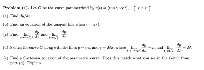 Solved Problem 1 Let C Be The Curve Parametrized By Ct