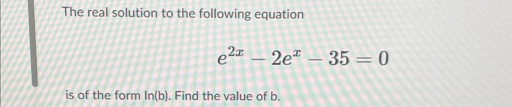 Solved The real solution to the following | Chegg.com