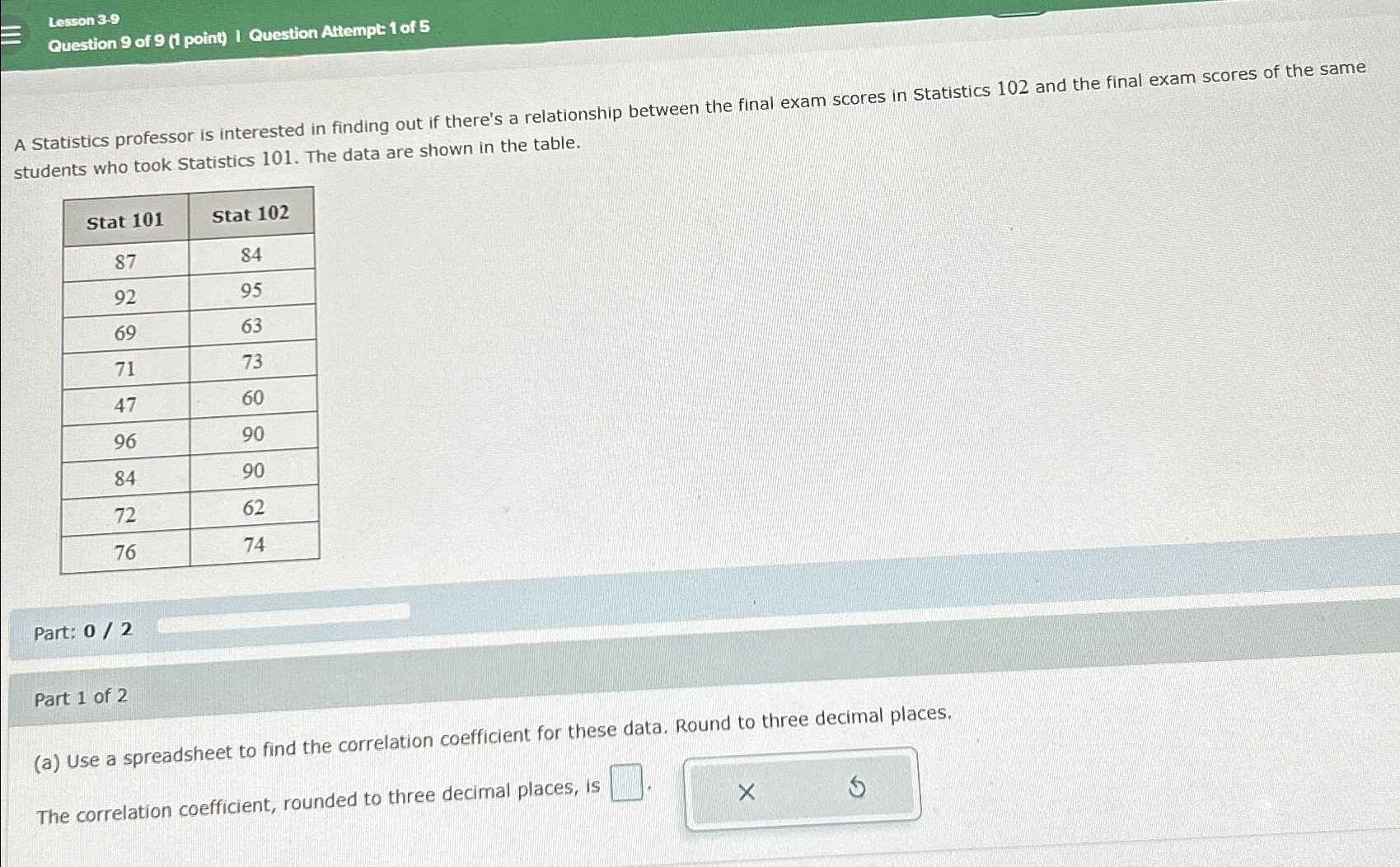 Lesson 3-9Question 9 ﻿of 9 (1 ﻿point) ﻿I Question | Chegg.com