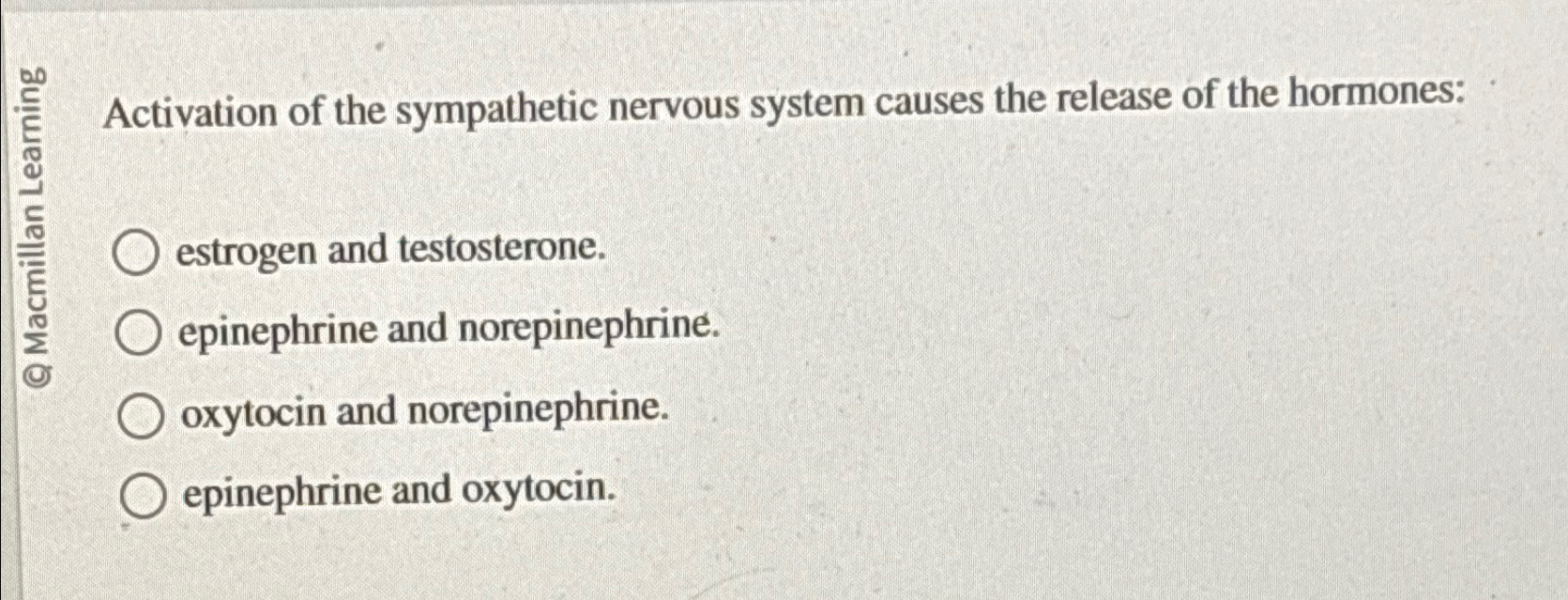Solved Activation of the sympathetic nervous system causes | Chegg.com