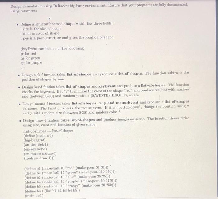 Solved Design a simulation using Dr Racket big-bang | Chegg.com