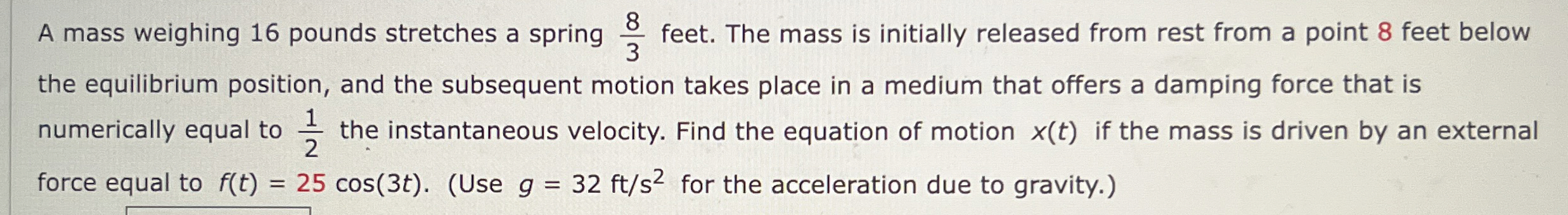 Solved A mass weighing 16 ﻿pounds stretches a spring 83 | Chegg.com