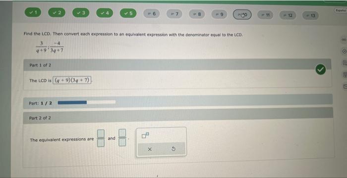 [Solved]: Find the LCD. Then convert each expression to an
