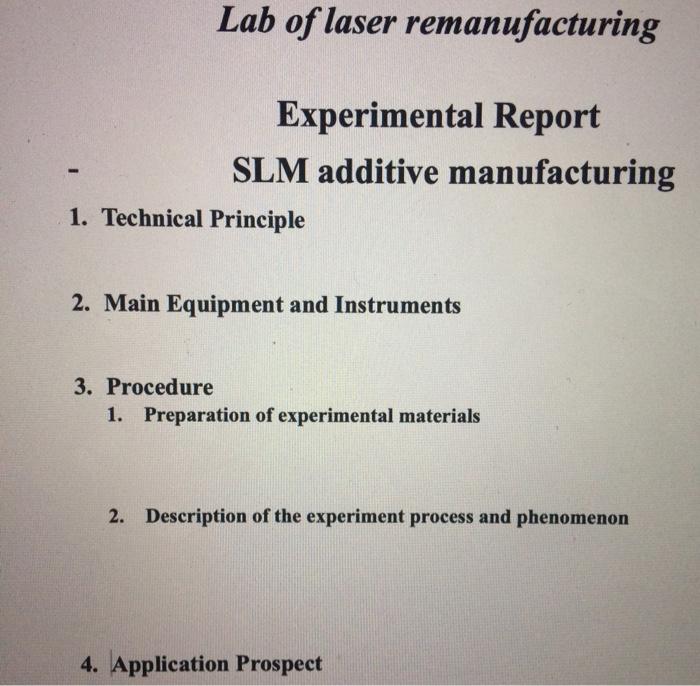 Solved Lab of laser remanufacturing Experimental Report SLM | Chegg.com