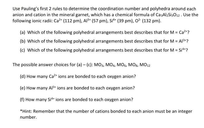 Solved Use Pauling's first 2 rules to determine the | Chegg.com