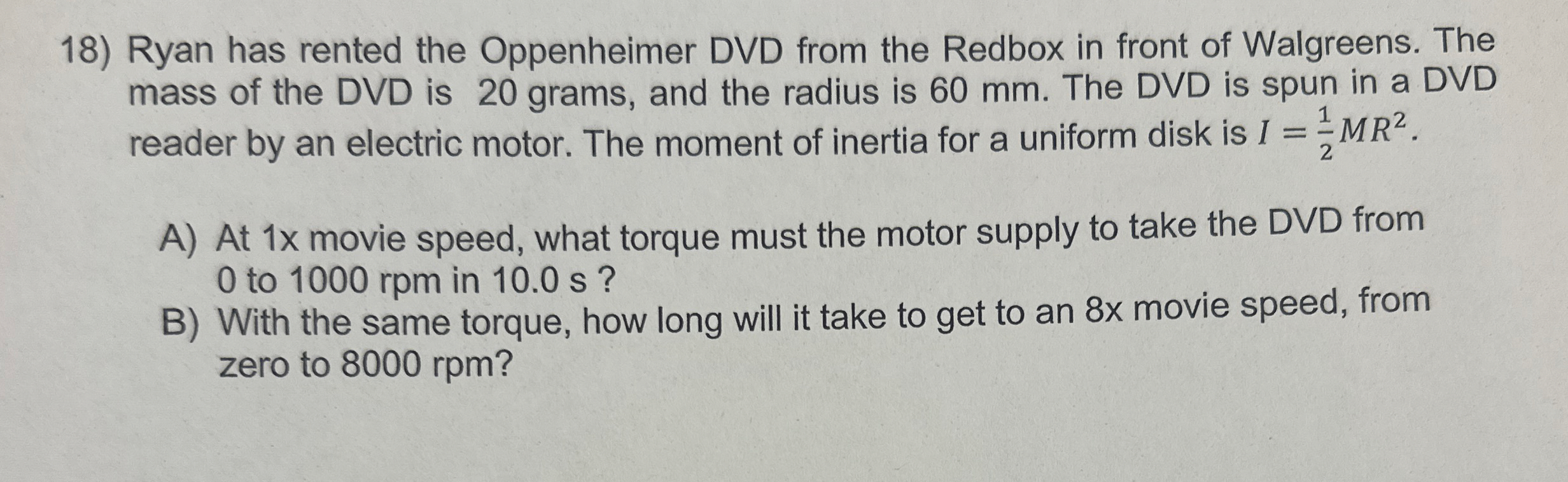 Solved Ryan has rented the Oppenheimer DVD from the Redbox | Chegg.com