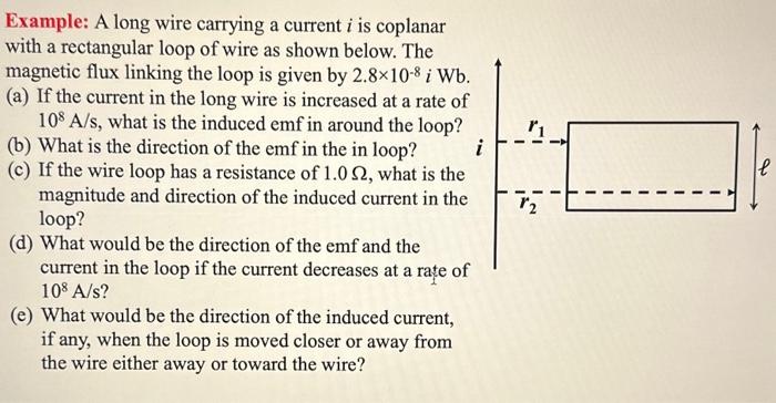 Solved Example: A long wire carrying a current i is coplanar | Chegg.com