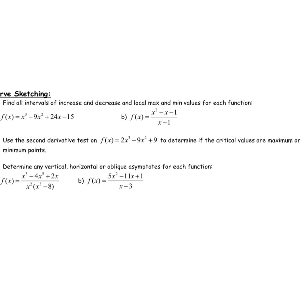 Solved Crve Sketching:Find all intervals of increase and | Chegg.com