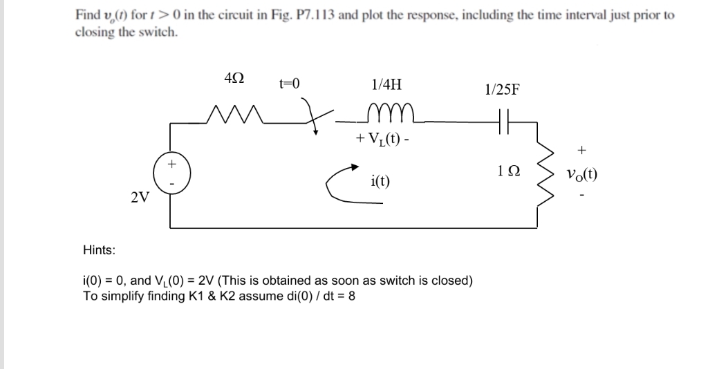 Solved Find vo(t) ﻿for t>0 ﻿in the circuit in Fig. P7.113 | Chegg.com