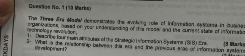 Solved Question No. 1 (10 Marks) The Three Era Model | Chegg.com