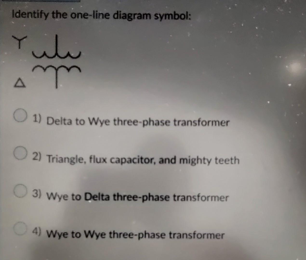 Solved Identify the one-line diagram symbol: 1) Delta to Wye | Chegg.com