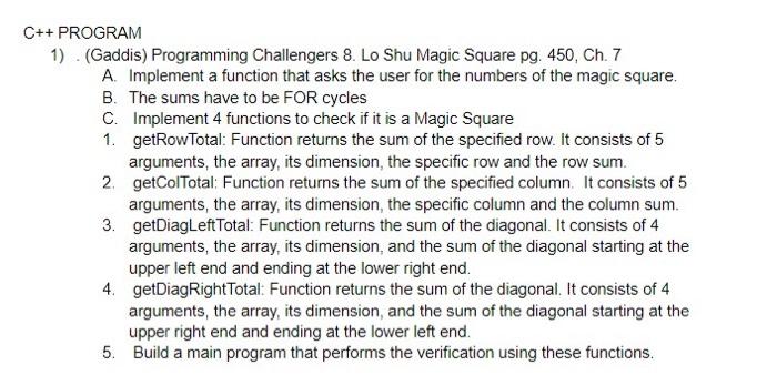 Solved FOLLOW THE INSTRUCTIONS PLEASEC++ PROGRAM . (Gaddis) | Chegg.com