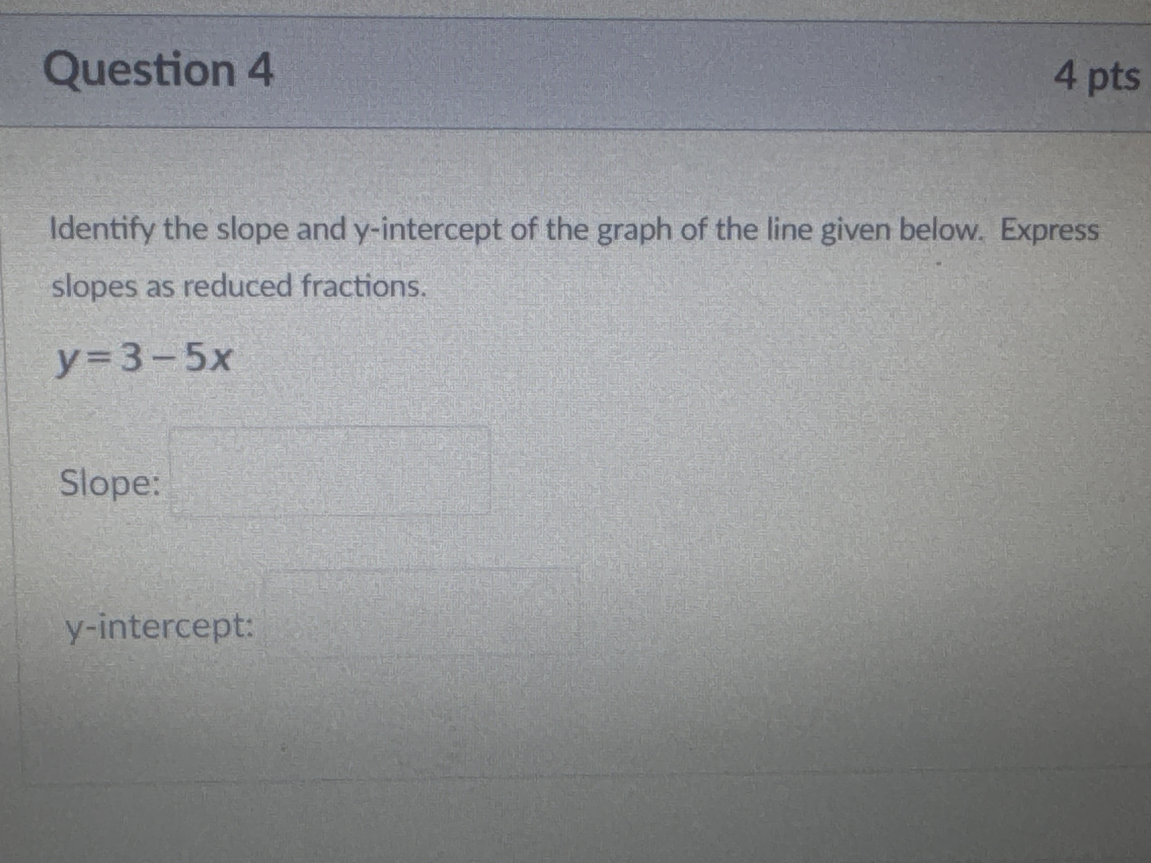Solved Question 4Identify the slope and \( ﻿y \)-intercept | Chegg.com