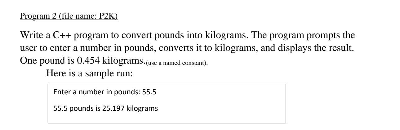 Solved Program 2 (file name: P2K). Write a C++ program to | Chegg.com