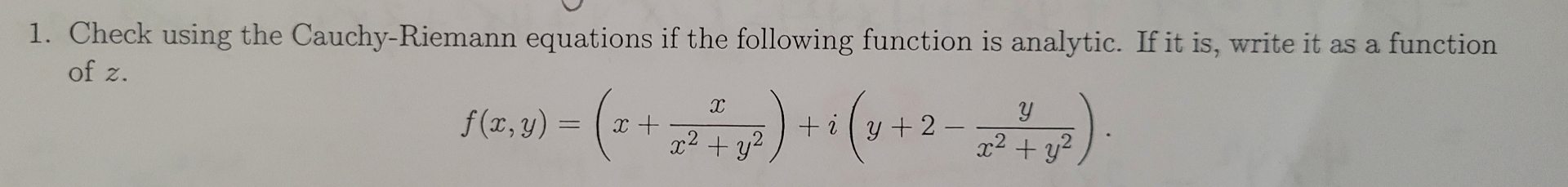 Solved Check using the Cauchy-Riemann equations if the | Chegg.com