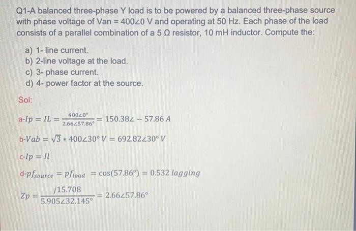 Solved Q1-A balanced three-phase Y load is to be powered by | Chegg.com