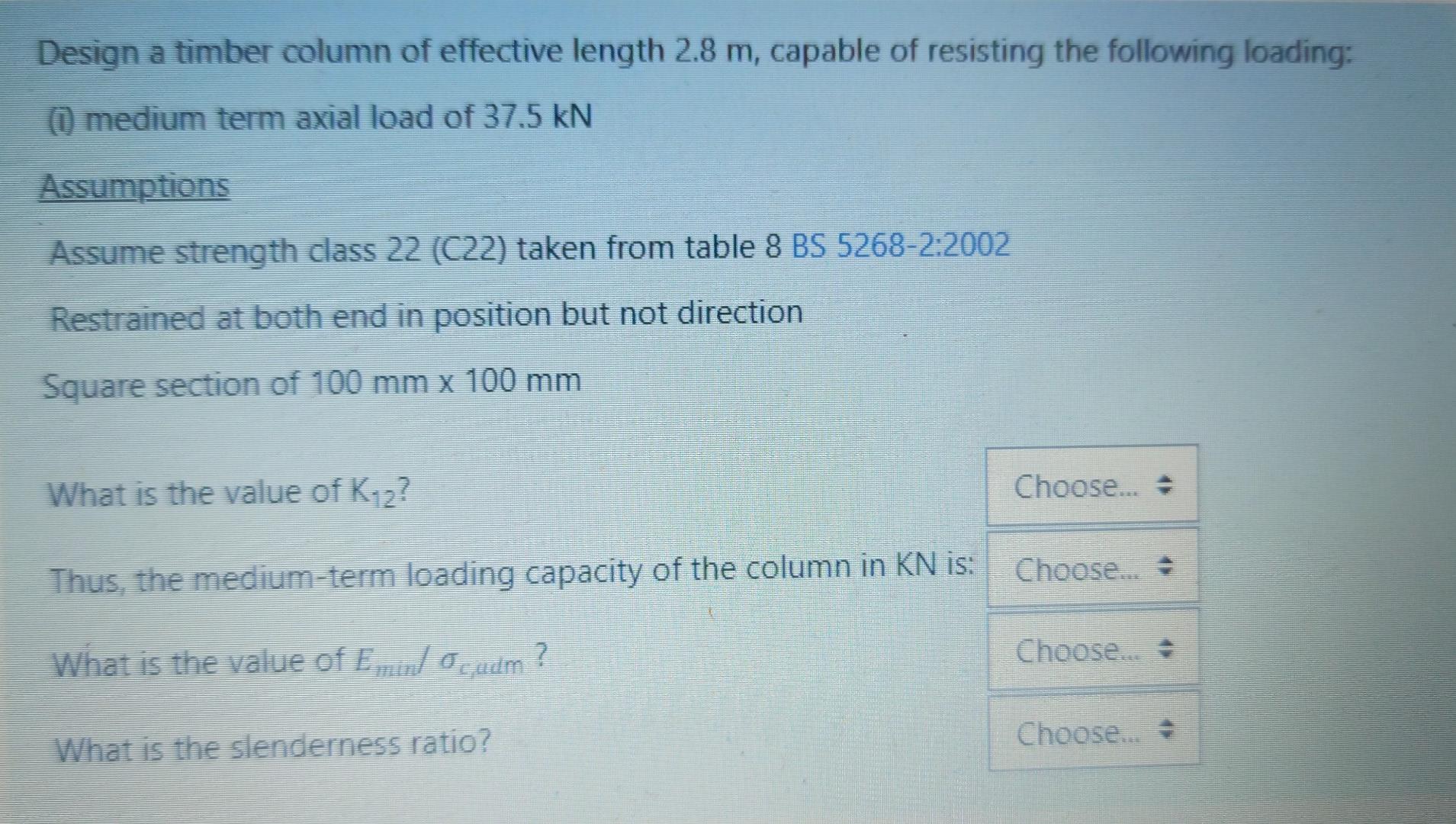 Solved Design a timber column of effective length 2.8 m, | Chegg.com