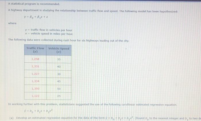 Solved A statistical program is recommended. A highway | Chegg.com