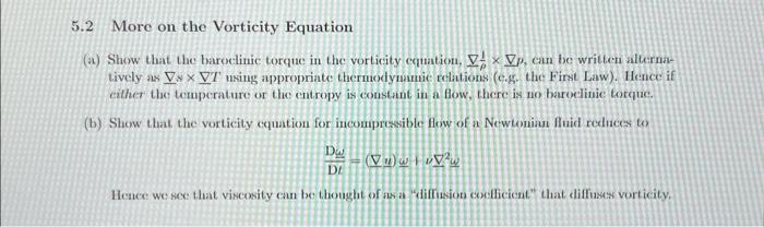 Solved 5.2 More on the Vorticity Equation (a) Show that the | Chegg.com
