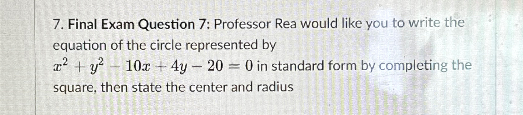 Solved Final Exam Question 7: Professor Rea would like you | Chegg.com