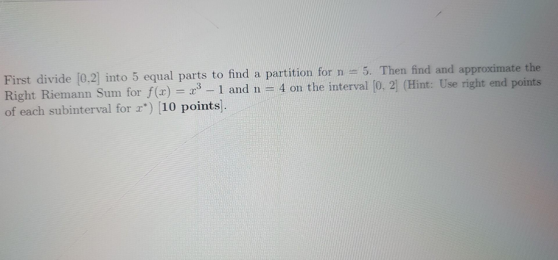 Solved First divide [0,2] into 5 equal parts to find a | Chegg.com