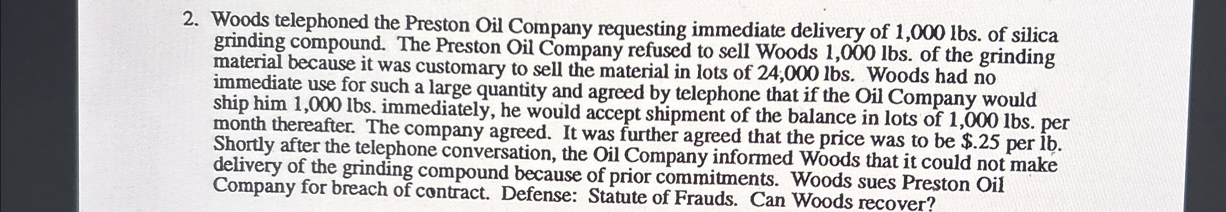 Solved Woods telephoned the Preston Oil Company requesting | Chegg.com