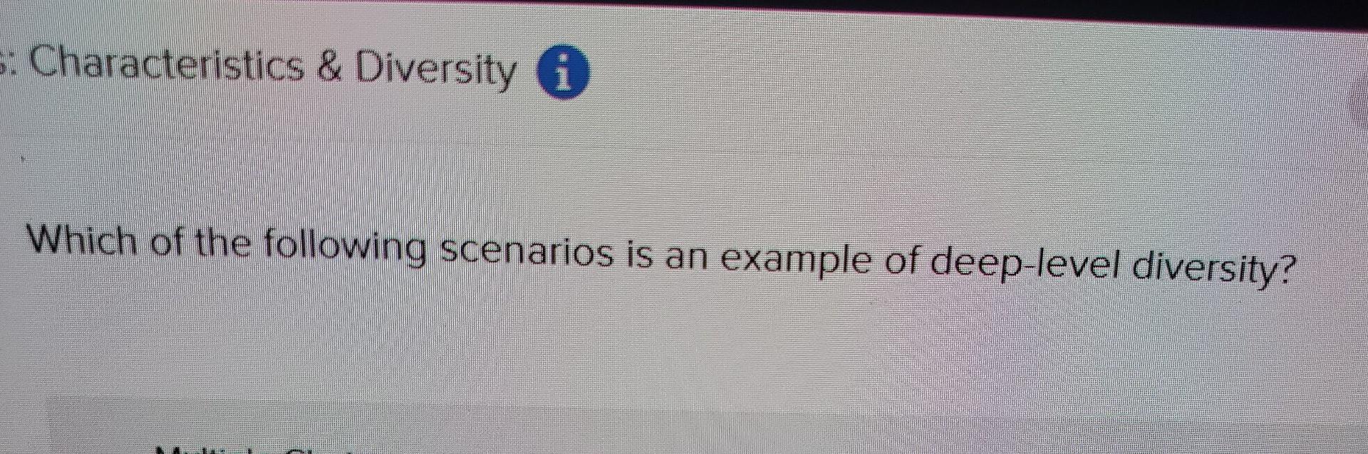 : Characteristics & Diversity i Which of the | Chegg.com