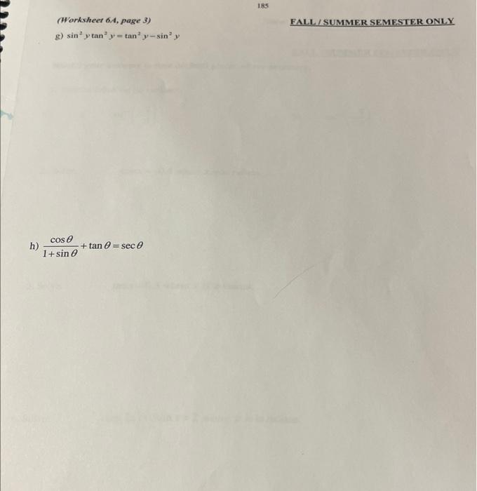 Solved Math 109 Name: Worksheet 6 A - Proving Identities | Chegg.com