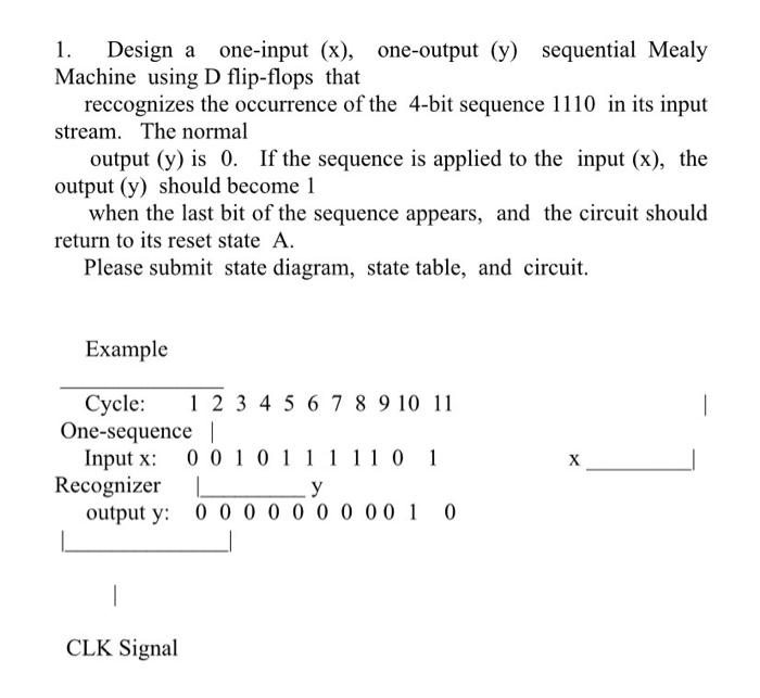 Solved 1. Design a one-input (x), one-output (y) sequential | Chegg.com