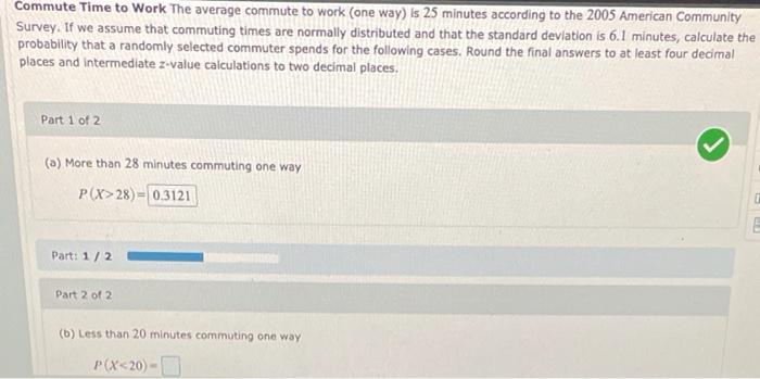 Solved Commute Time to Work The average commute to work (one | Chegg.com
