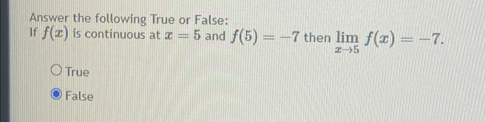 Solved Answer the following True or False:If f(x) ﻿is | Chegg.com