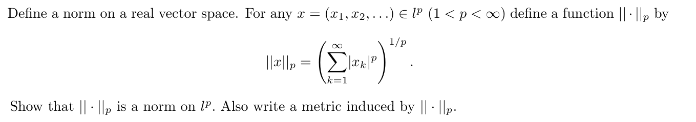 Solved Define a norm on a real vector space. For any | Chegg.com